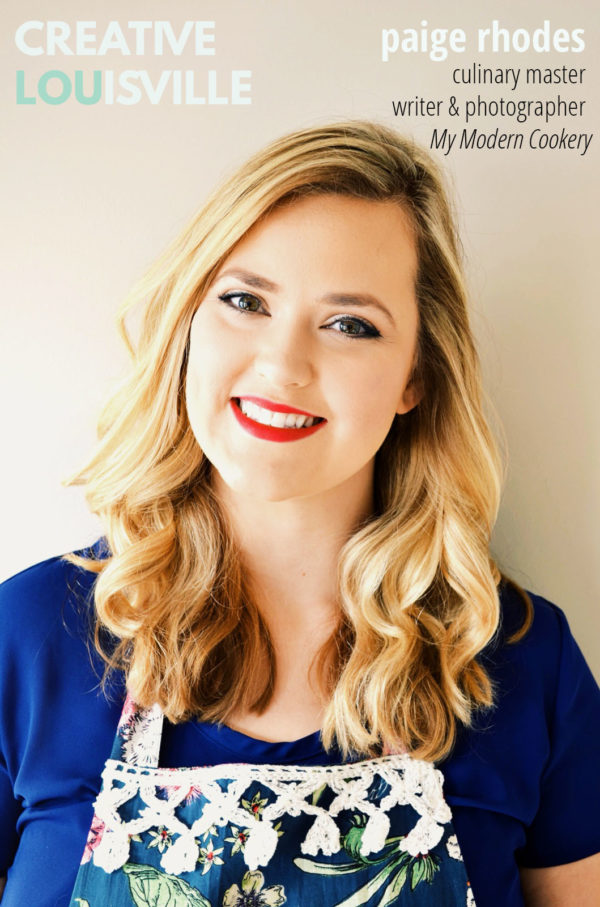 Creative Louisville: Paige Rhodes * My Modern Cookery * Lou What Wear
